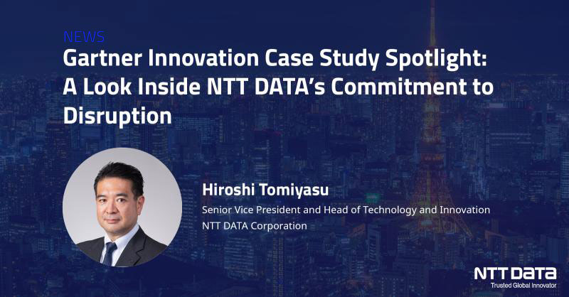 Gartner Innovation Case Study Spotlight: A Look Inside NTT | NTT DATA